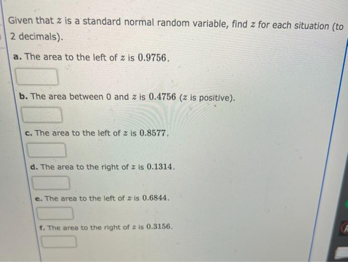 Solved Given that z is a standard normal random variable, | Chegg.com