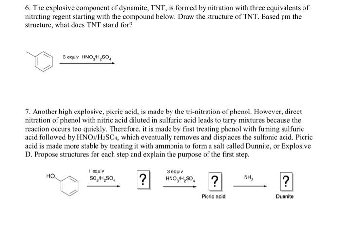 Solved 6. The explosive component of dynamite, TNT, is | Chegg.com