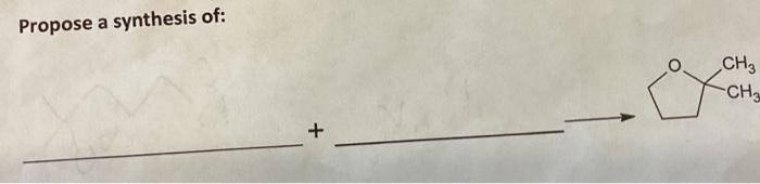 Solved Propose a synthesis of: | Chegg.com