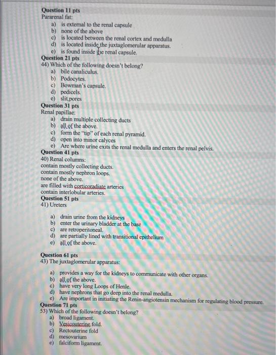 Solved Question 11 pts Pararenal fat: a) is extemal to the | Chegg.com