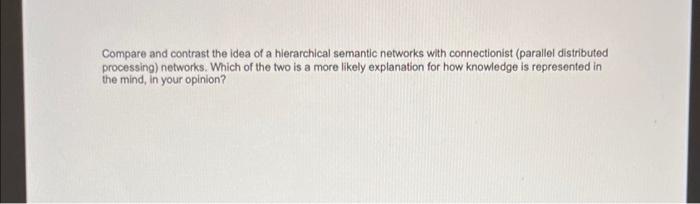 Solved Compare and contrast the idea of a hierarchical | Chegg.com