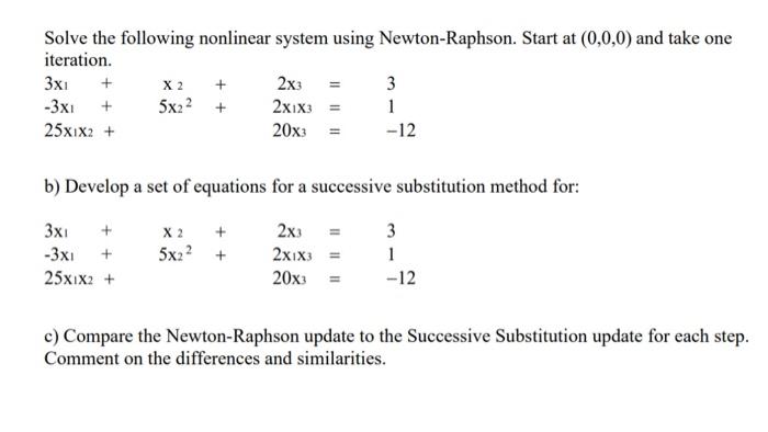 Solve the following nonlinear system using | Chegg.com