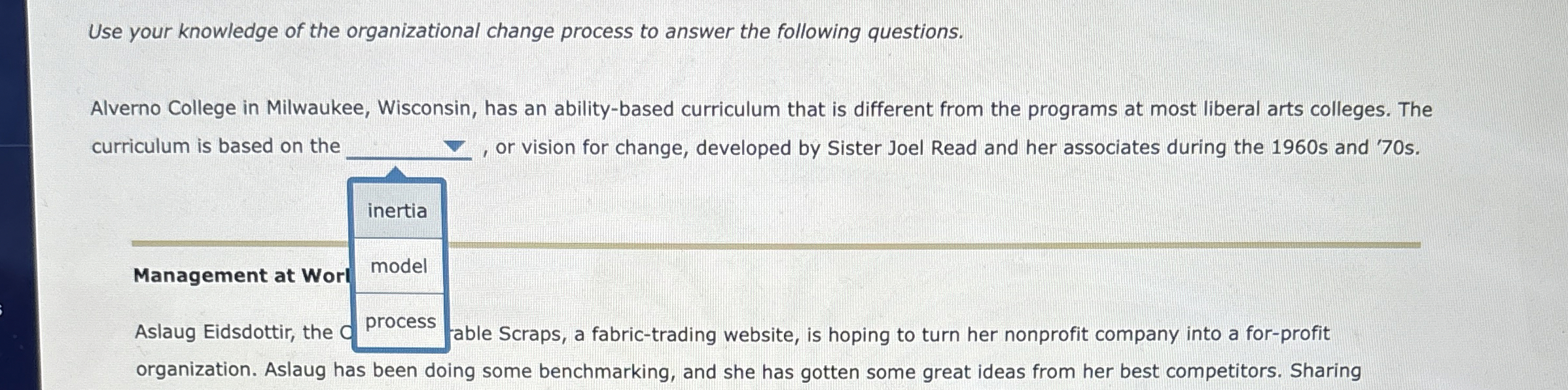 Solved Use your knowledge of the organizational change | Chegg.com