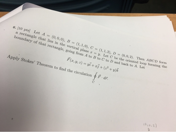 Solved 6. (10 pts) Let A = (0,0,0), B = (1,1,0), C = | Chegg.com