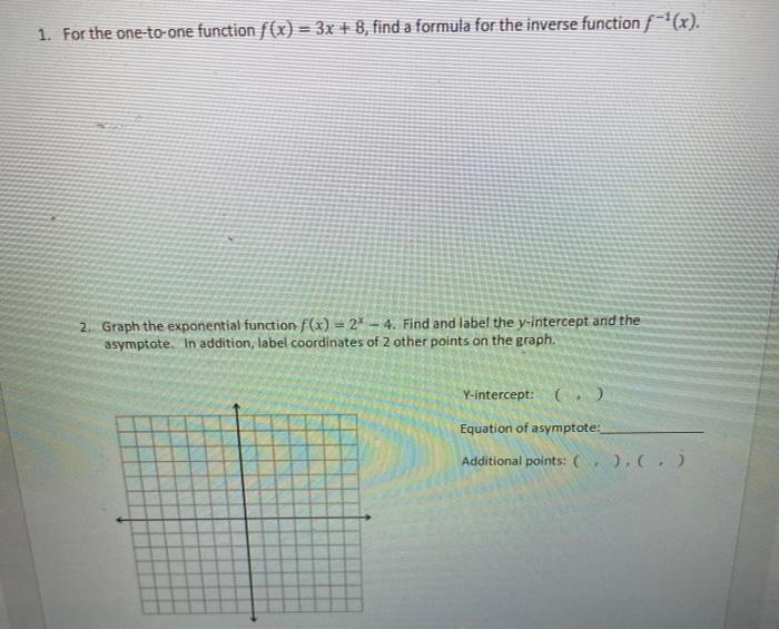 Solved 1. For the one-to-one function f(x)=3x + 8, find a | Chegg.com