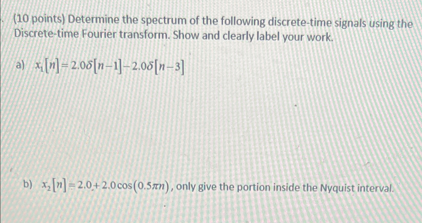 Solved (10 ﻿points) ﻿Determine the spectrum of the following | Chegg.com