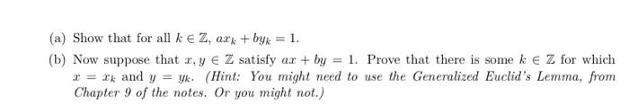 Solved The integers x and y given by Bezout's Identity (and | Chegg.com