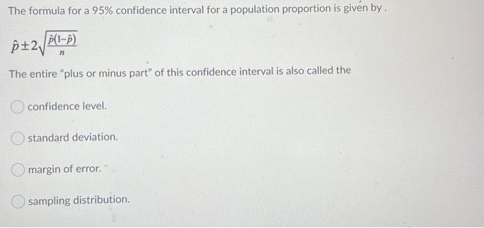 Solved The formula for a 95% confidence interval for a | Chegg.com