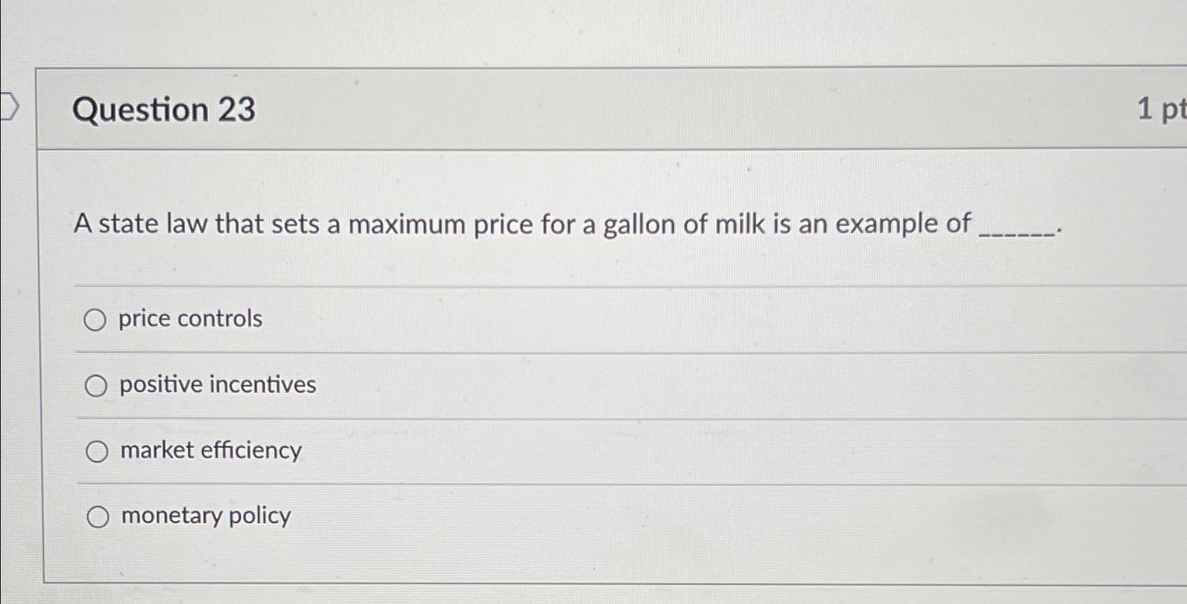 Solved Question 23A state law that sets a maximum price for | Chegg.com