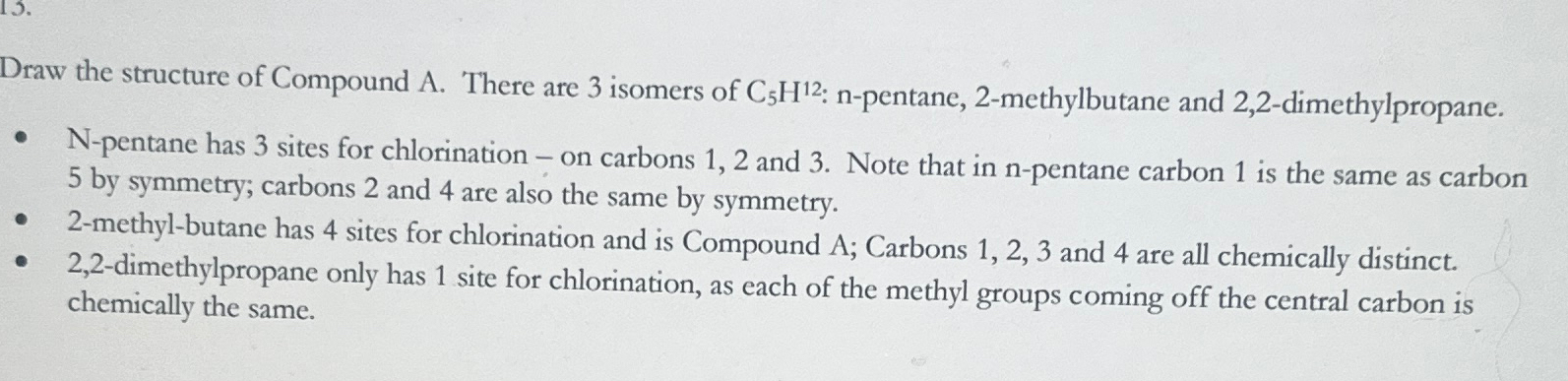 Solved Draw the structure of Compound A. ﻿There are 3 | Chegg.com