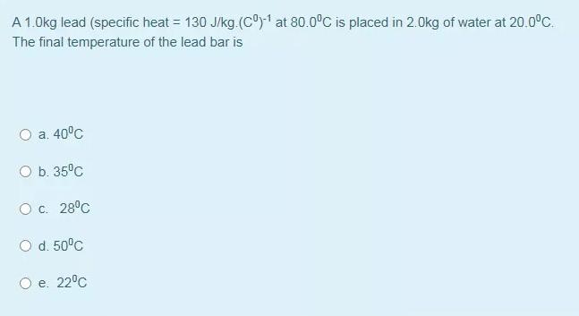 Solved A 1.0kg lead (specific heat = 130 J/kg (Cº-1 at | Chegg.com