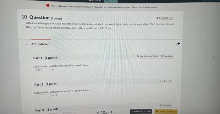 Solved 10 Question ( 3 points) A flask containing pure NO2 | Chegg.com