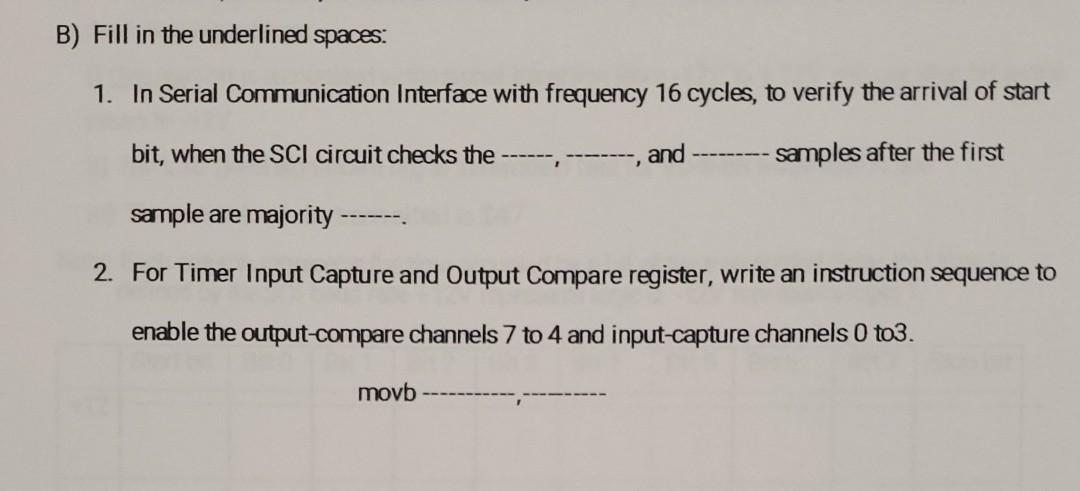 Solved B) Fill in the underlined spaces: 1. In Serial | Chegg.com