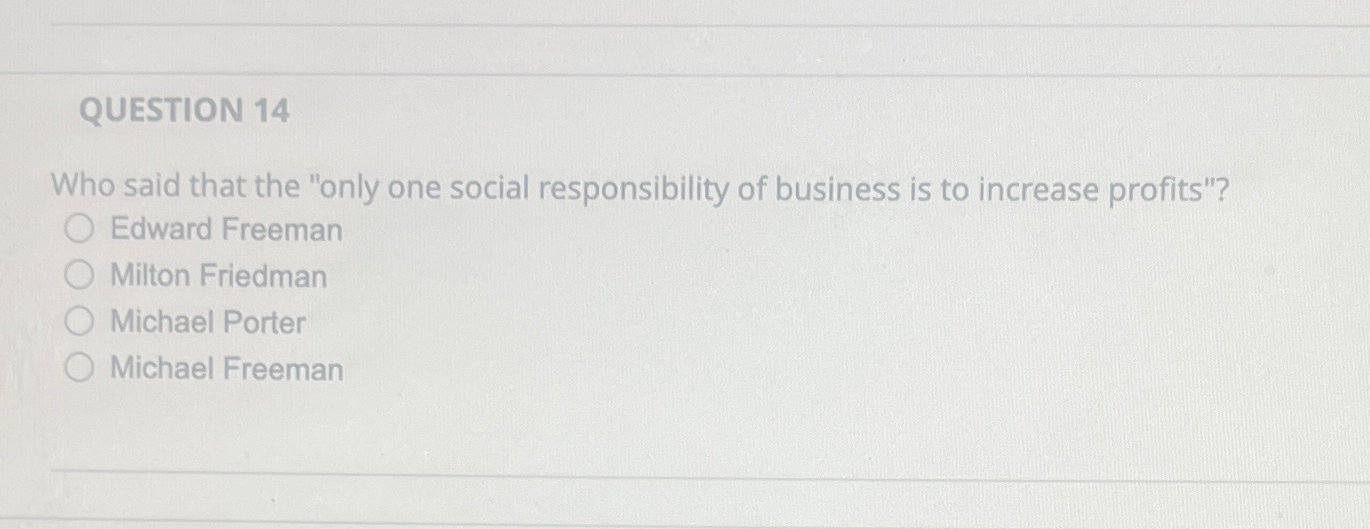 Solved QUESTION 14Who said that the "only one social | Chegg.com