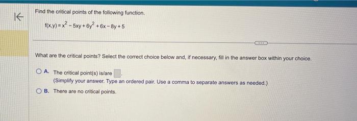 Solved Find the critical points of the following function. | Chegg.com