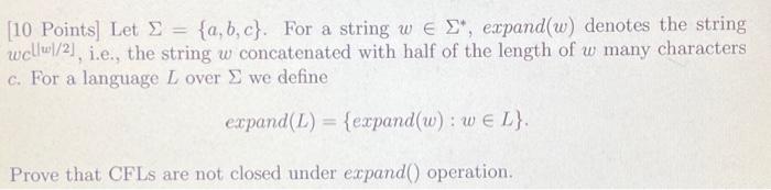 Solved [10 Points] Let Σ={a,b,c}. For a string w∈Σ∗, expand | Chegg.com