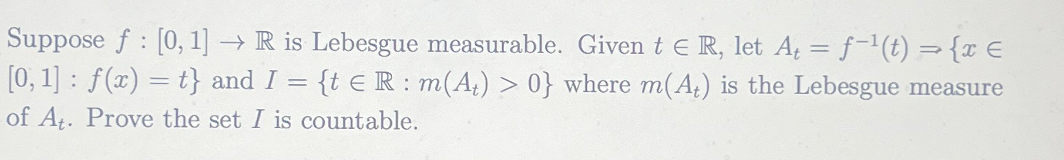Solved Suppose F [0 1]→r ﻿is Lebesgue Measurable Given