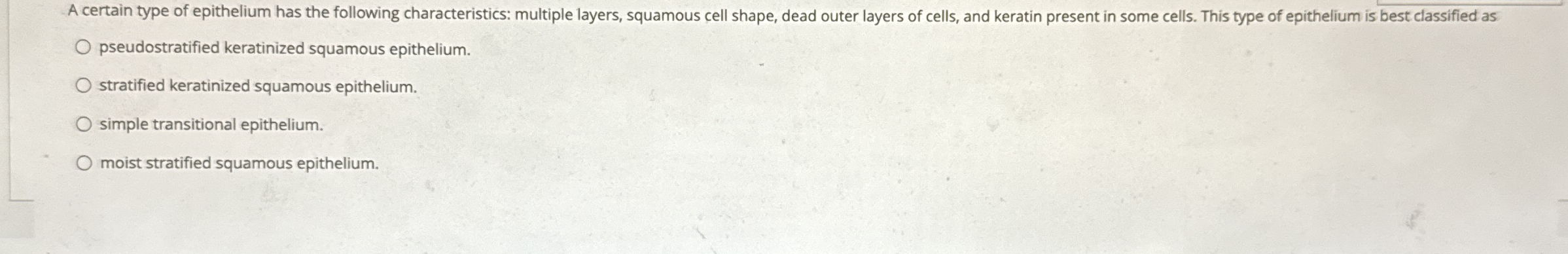 Solved A certain type of epithelium has the following | Chegg.com