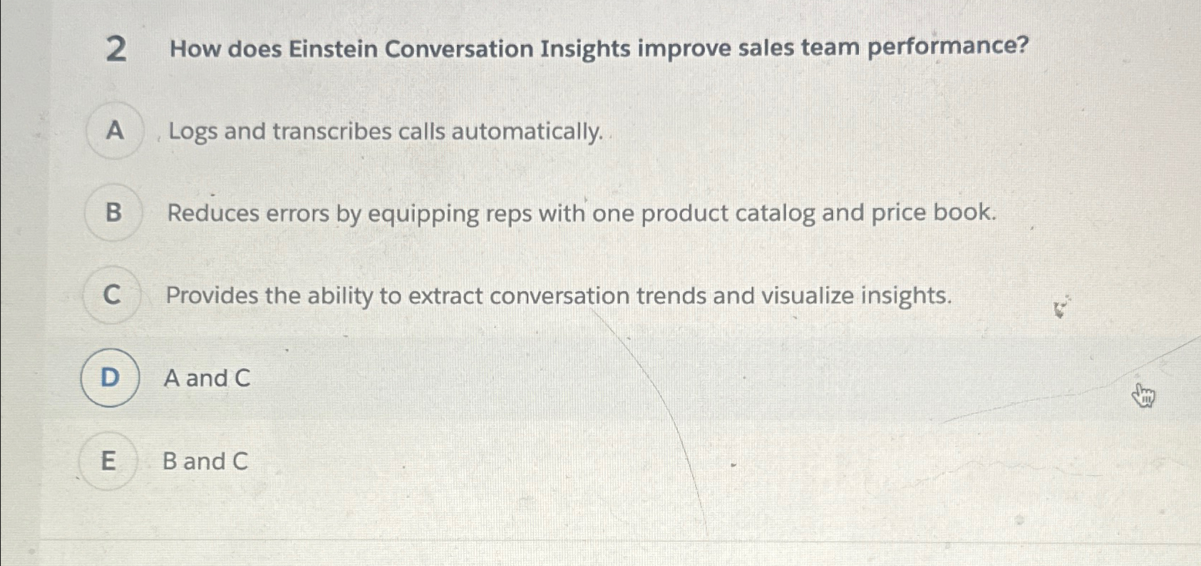 Solved 2 ﻿How does Einstein Conversation Insights improve | Chegg.com
