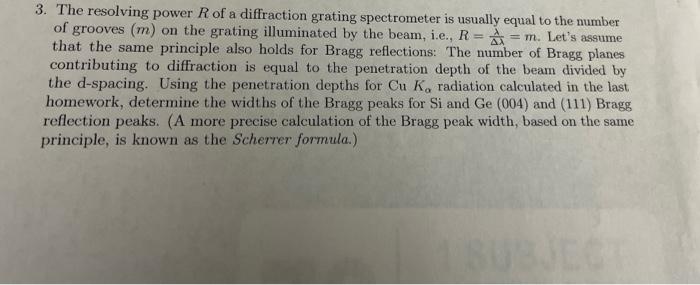 3. The resolving power R of a diffraction grating | Chegg.com