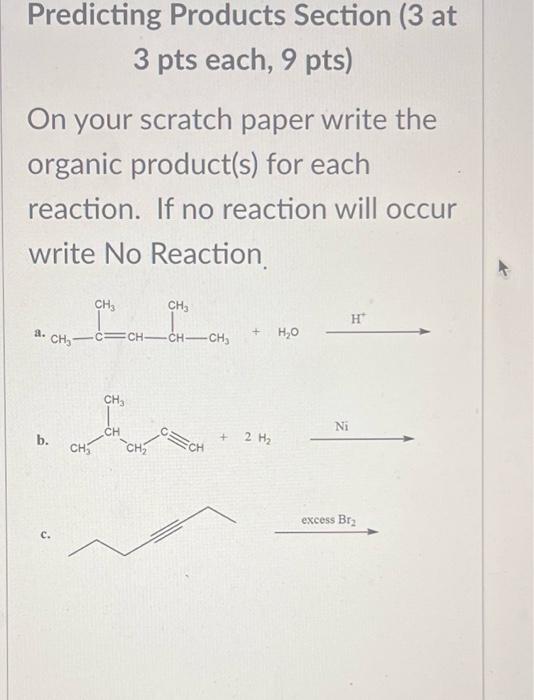Solved Predicting Products Section (3 at 3 pts each, 9 pts) | Chegg.com