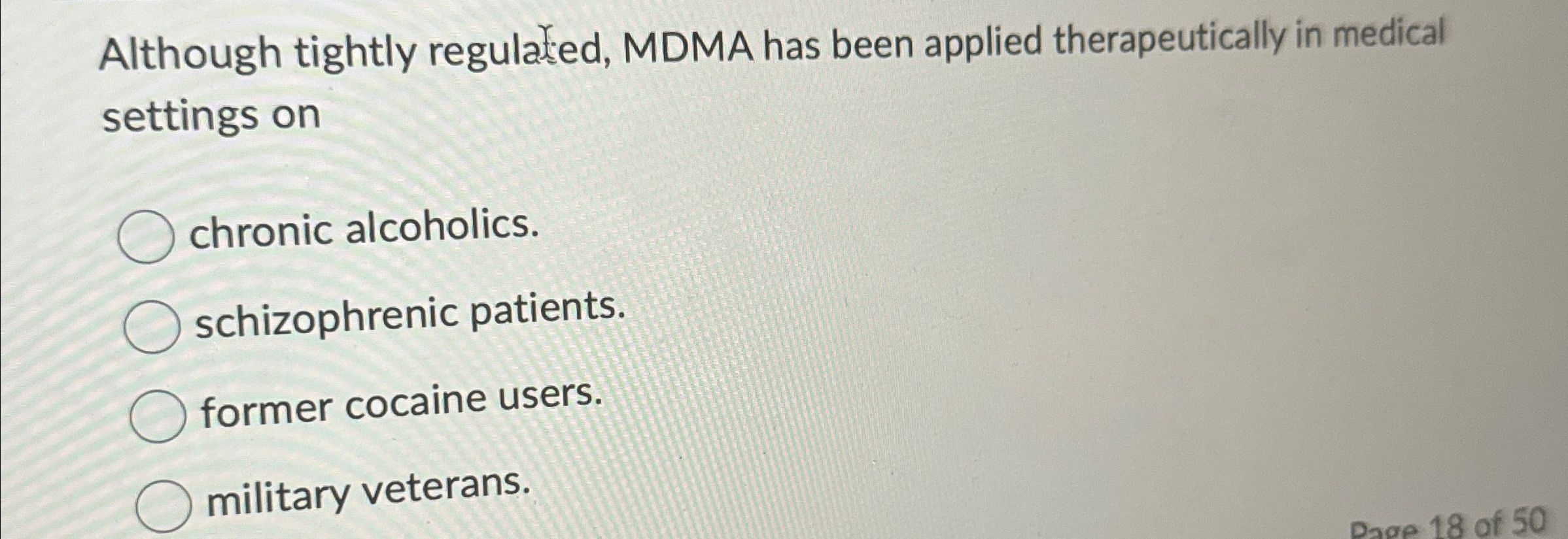 Solved Although tightly regulated, MDMA has been applied | Chegg.com
