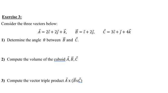 Solved Consider the three vectors below: | Chegg.com