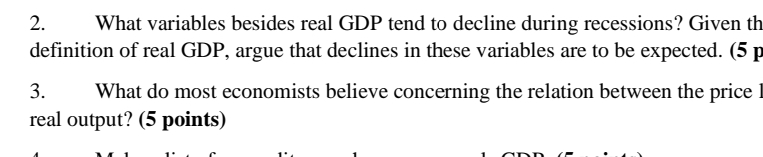 Solved What variables besides real GDP tend to decline | Chegg.com