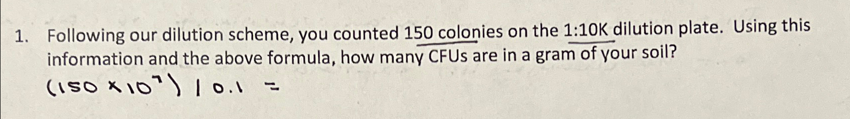 Solved Following our dilution scheme, you counted 150 | Chegg.com