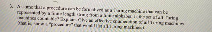 Solved 3. Assume that a procedure can be formalized as a | Chegg.com