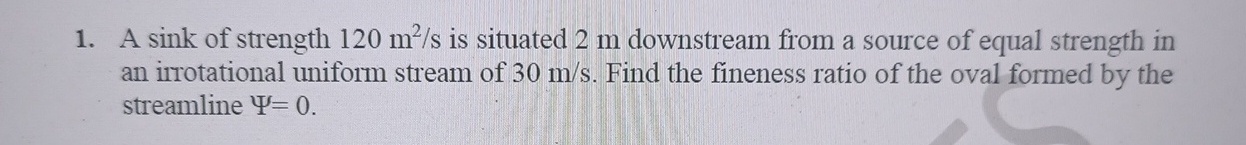 Solved A sink of strength 120m2s ﻿is situated 2 ﻿m | Chegg.com