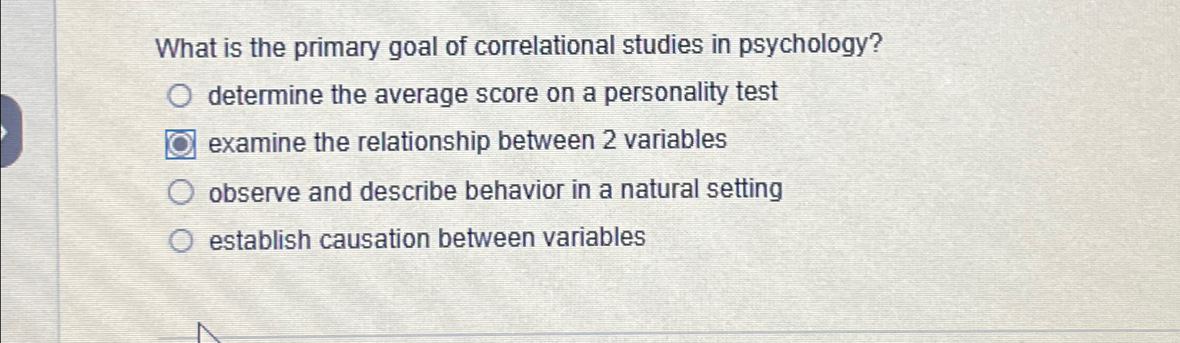 Solved What is the primary goal of correlational studies in | Chegg.com