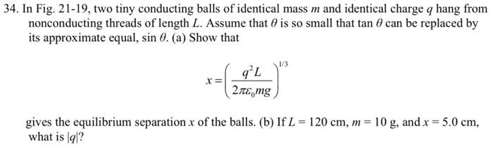 Solved 34. In Fig. 21-19, two tiny conducting balls of | Chegg.com