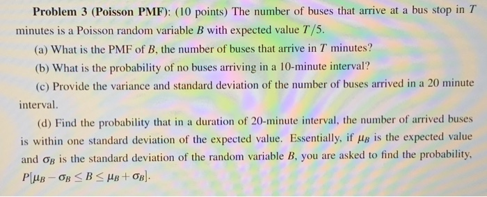 Solved Problem 3 (Poisson PMF): (10 points) The number of | Chegg.com