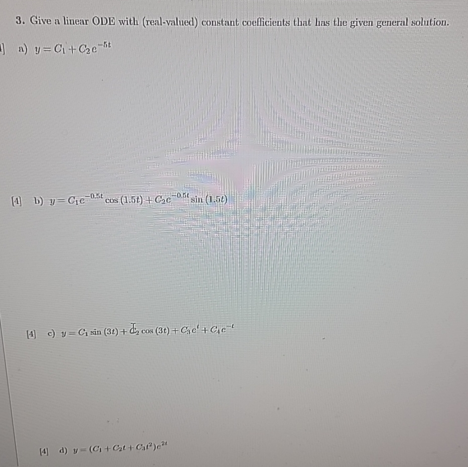 Solved Give a linear ODE with (real-valued) ﻿constant | Chegg.com