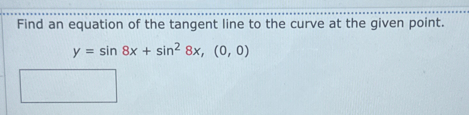 Solved Find an equation of the tangent line to the curve at | Chegg.com
