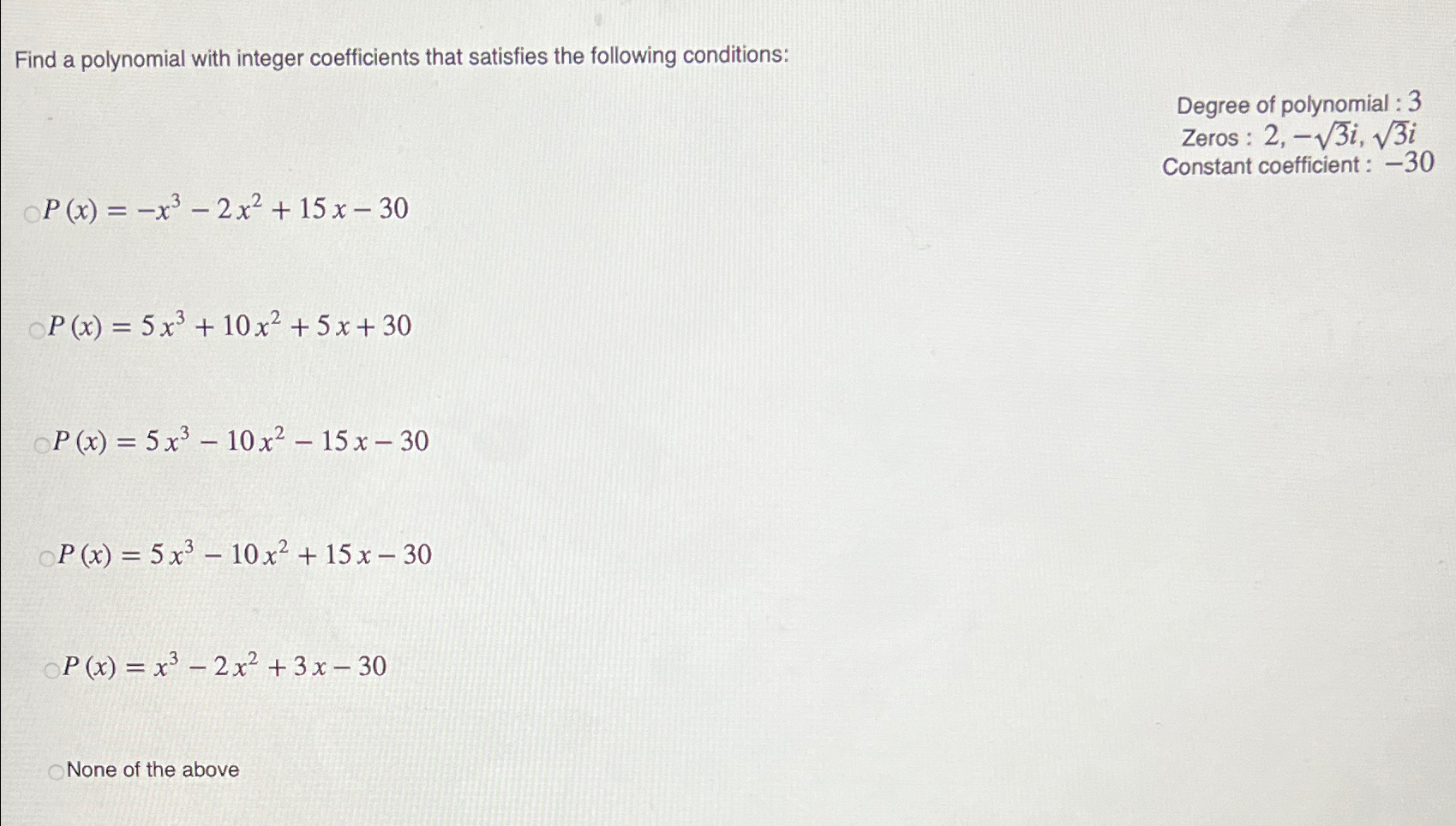 Solved Find a polynomial with integer coefficients that | Chegg.com