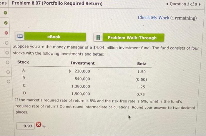 Solved Suppose you are the money manager of a $4.04 million | Chegg.com