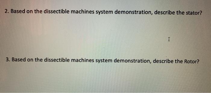 Solved 2. Based on the dissectible machines system | Chegg.com