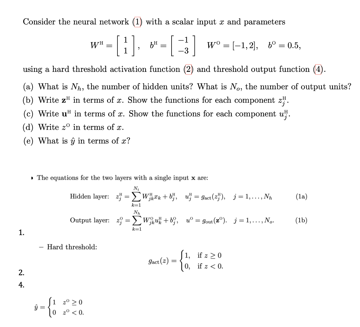 Solved The equations for the two layers with a single input | Chegg.com