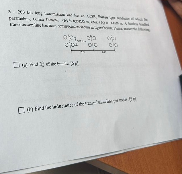 Solved 3 - 200km ﻿long transmission line has an ACSR, Falcon | Chegg.com