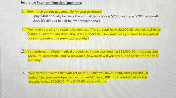 Solved 1. How much do you pay annually for your premium? I | Chegg.com