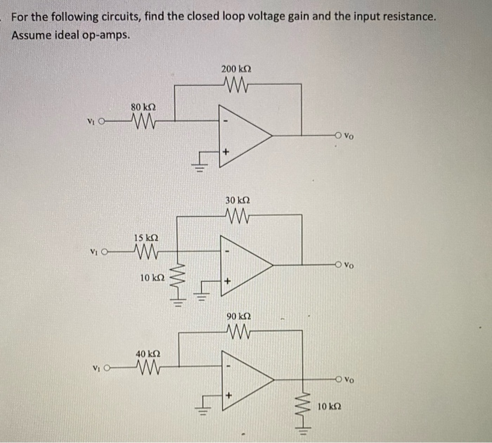 Solved For the following circuits, find the closed loop | Chegg.com
