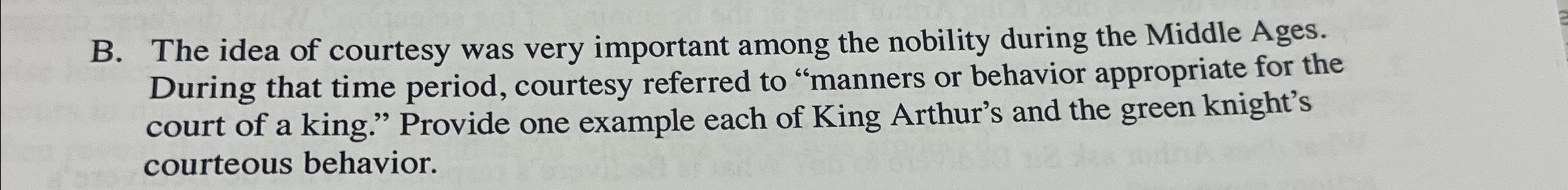 B. ﻿The idea of courtesy was very important among the | Chegg.com