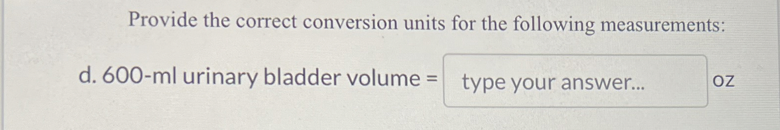 Solved Provide the correct conversion units for the | Chegg.com