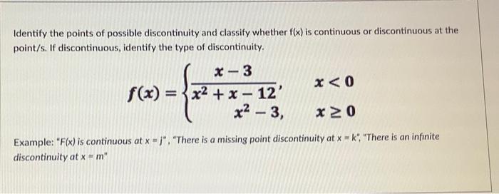 Solved Identify the points of possible discontinuity and | Chegg.com