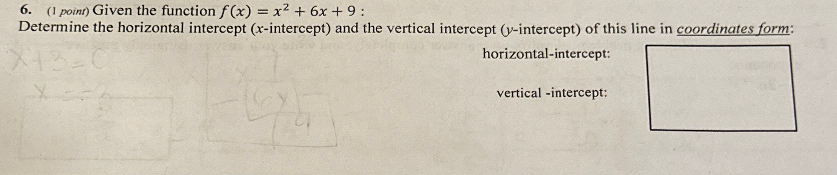 Solved (1 ﻿point) ﻿Given the function f(x)=x2+6x+9 | Chegg.com