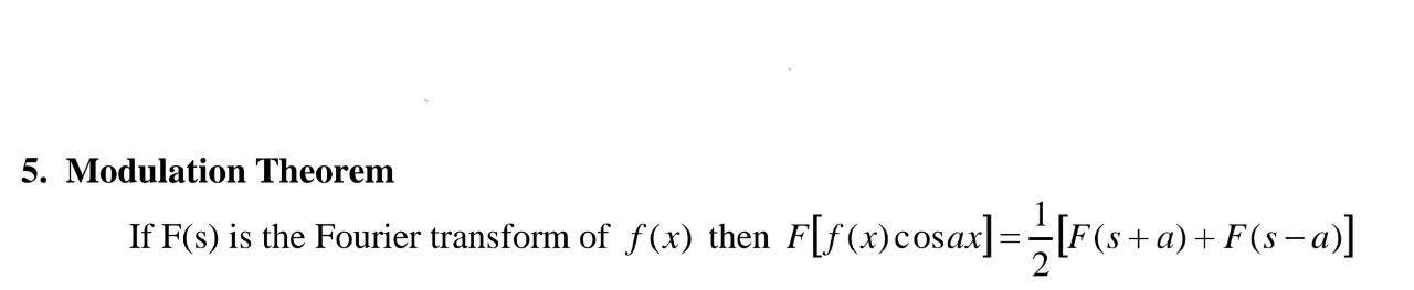 Solved 5. Modulation Theorem If F(S) is the Fourier | Chegg.com