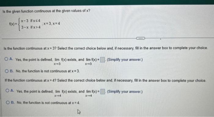 Solved Is the given function continuous at the given values | Chegg.com