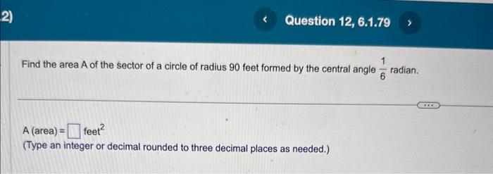 Solved Find the area A of the sector of a circle of radius | Chegg.com